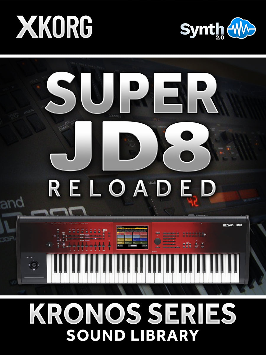 SSX019 - SUPER JD8 RELOADED - Korg Kronos Series| Synthcloud